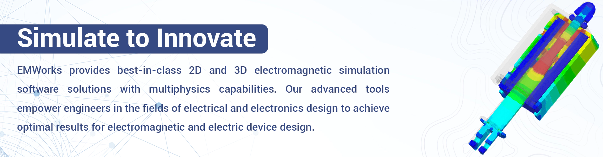 Electromagnetic and Magnetic Simulation Software | EMWorks